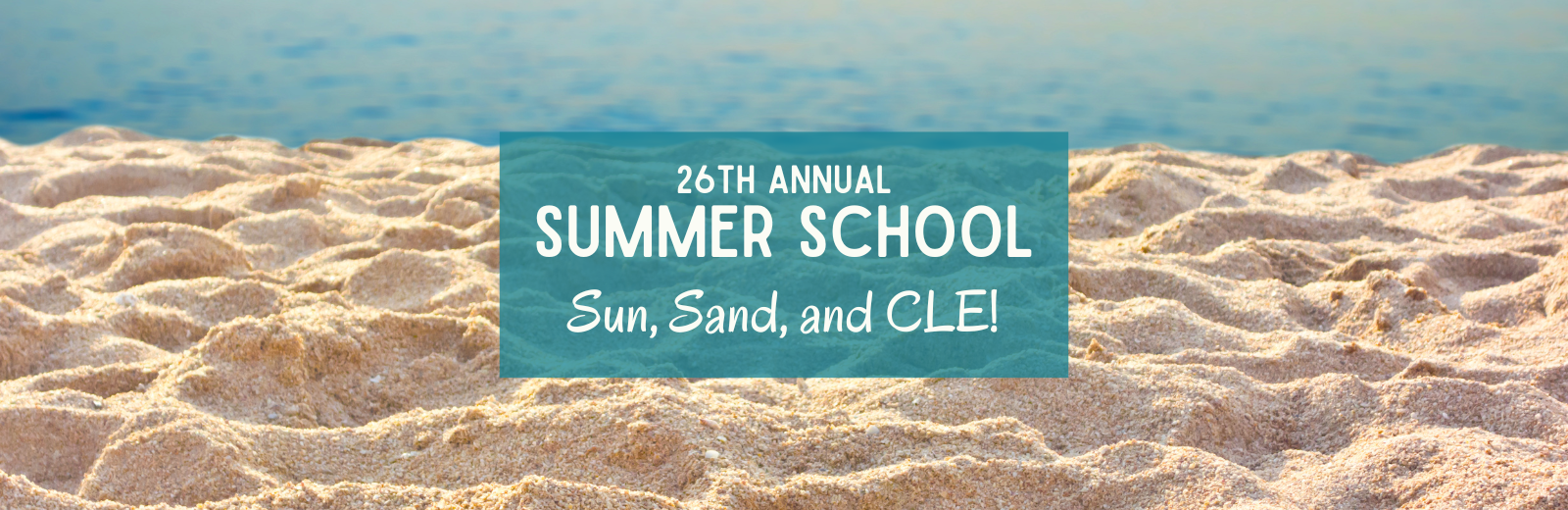 Sun, Sand, and CLE! | Texas Bar College